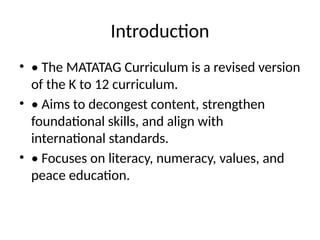 MATATAG_Curriculum_PresentationJOma.pptx