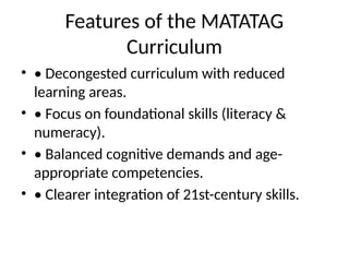 MATATAG_Curriculum_PresentationJOma.pptx