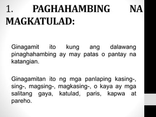 Matatalinhaga, eupimismo at paghahambing | PPTX