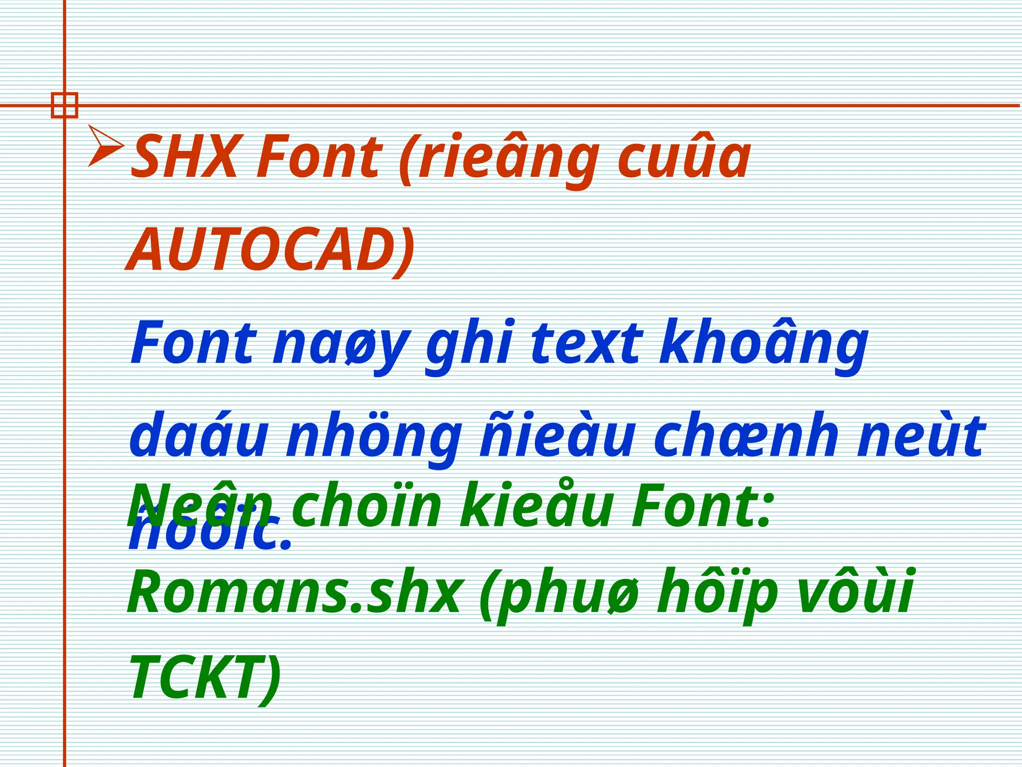 Ve Mat cat trong phan mem autocad- TEXT.ppt