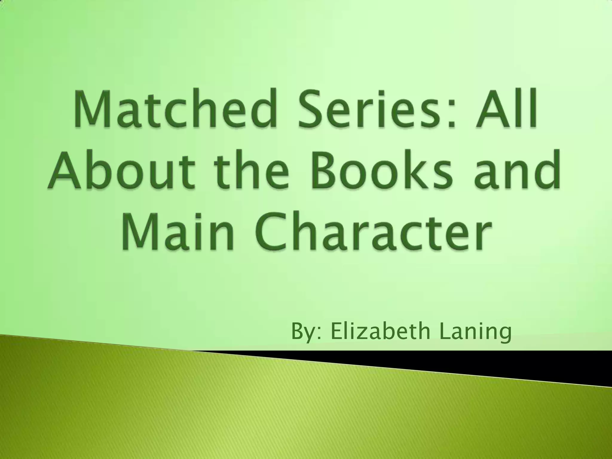 End of Book Project- 3 book projects in one for the series Matched | PPT