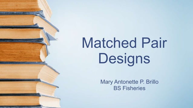 Matched pair designs | PPTX