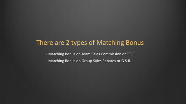 Matching Bonus | PPT