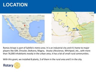 Matching grant 78791 report Rotary Club of Ramos Arizpe | PPT