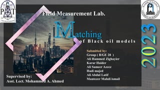 Matching of Black oil models-1.pdf1111111 | PPT