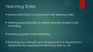Matching Teaching Styles to Students’ Learning Styles (1).pptx
