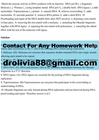 Match the enzyme activity in DNA synthesis with its function. DNA po ...