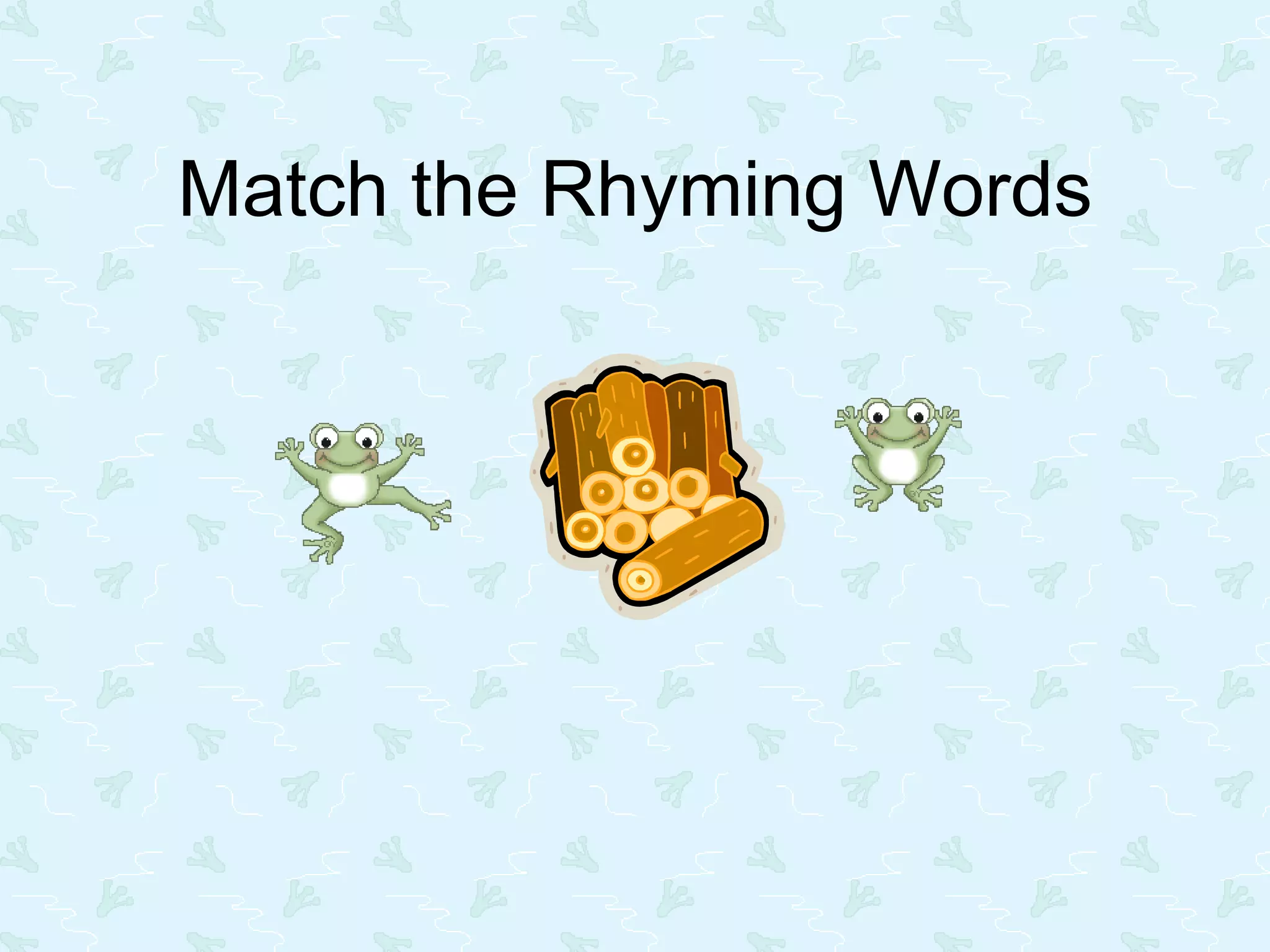 Match The Rhyming Words | PPT