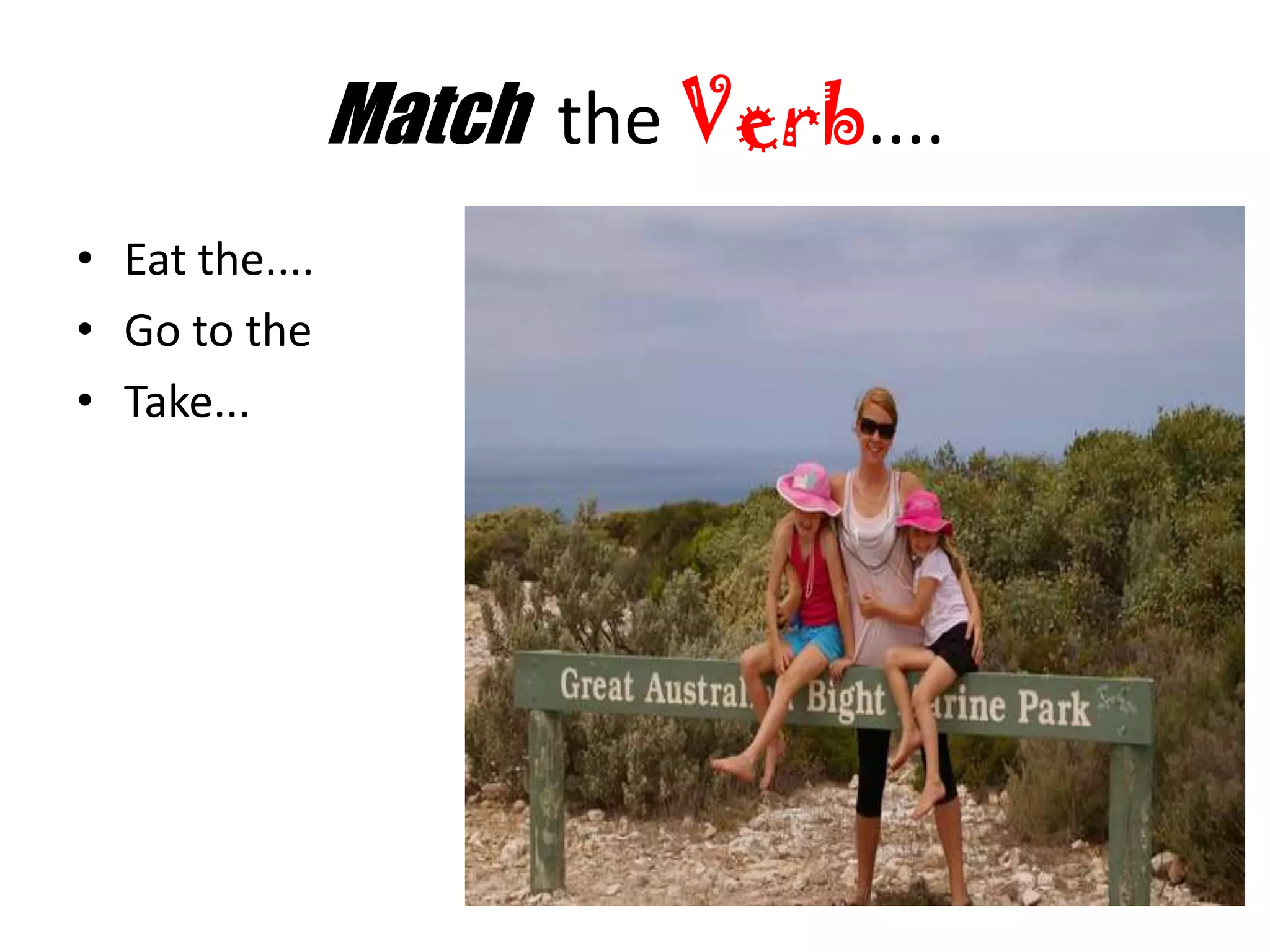 Match the verb | PPTX