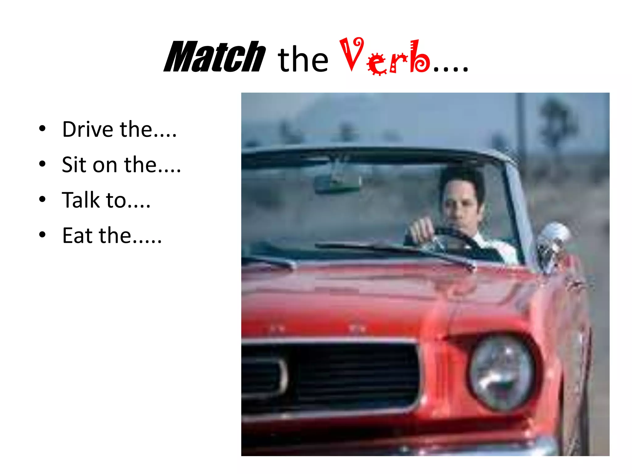Match the verb | PPTX