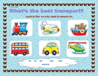 Match the words and transports | PPT