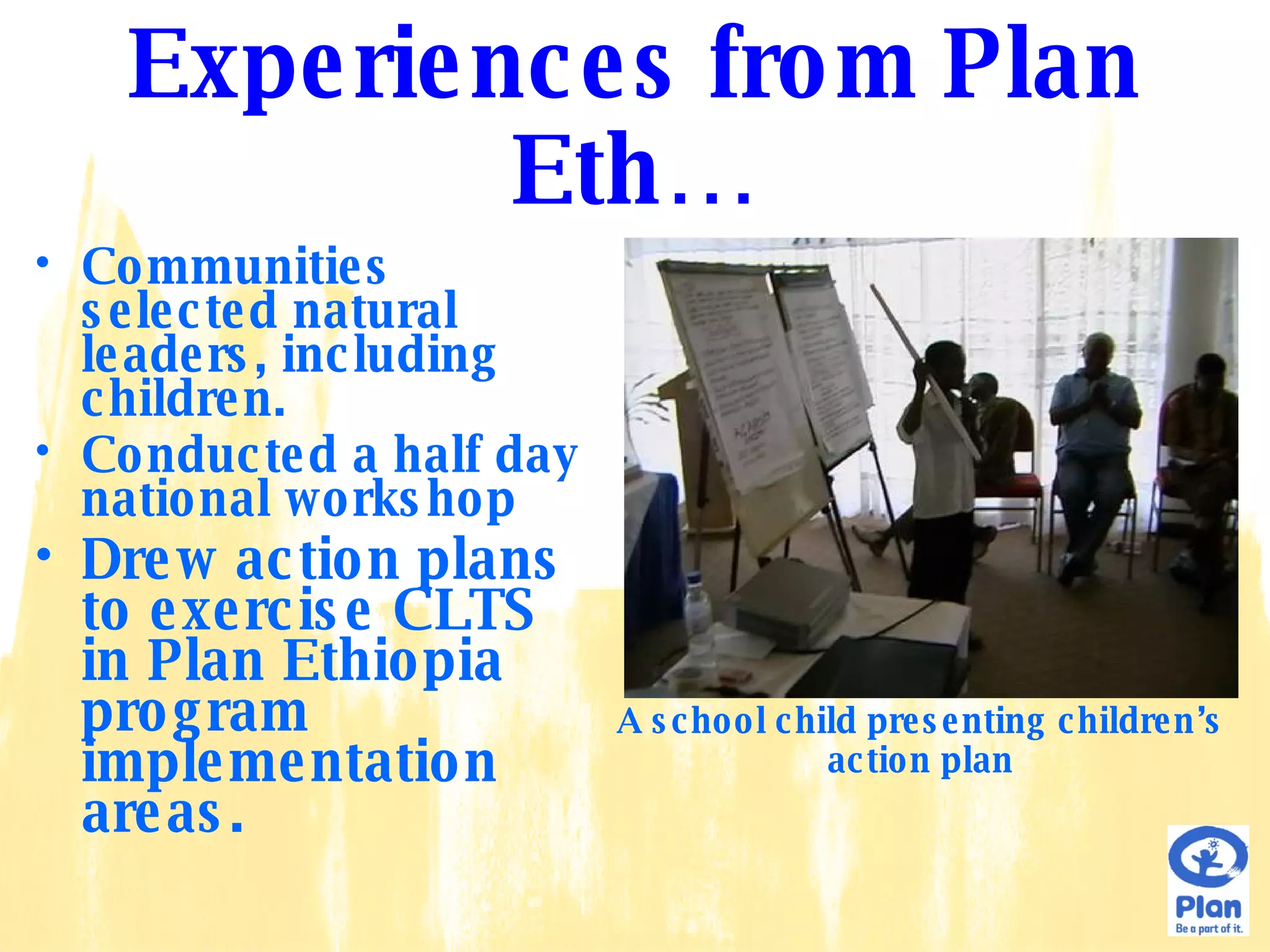 CLTS as a working approach: Experiences of Plan Ethiopia | PPT