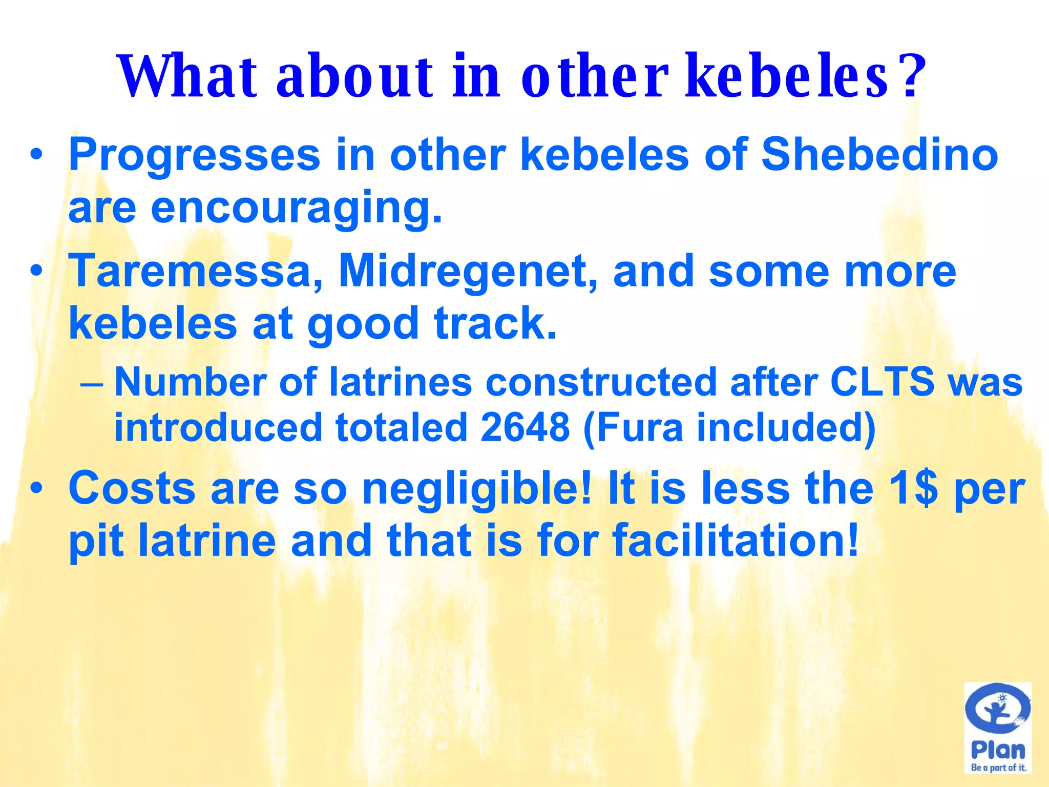 CLTS as a working approach: Experiences of Plan Ethiopia | PPT