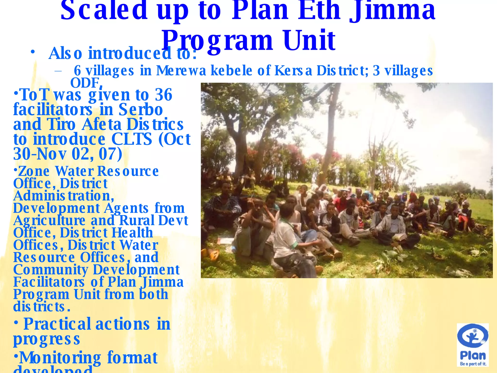 CLTS as a working approach: Experiences of Plan Ethiopia | PPT
