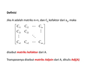 Mateko11_Adjoin invers matrikspptnya.ppt