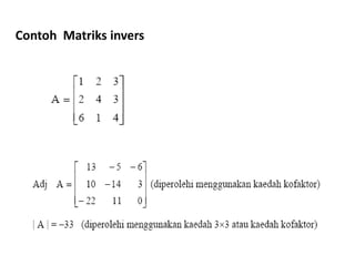 Mateko11_Adjoin invers matrikspptnya.ppt
