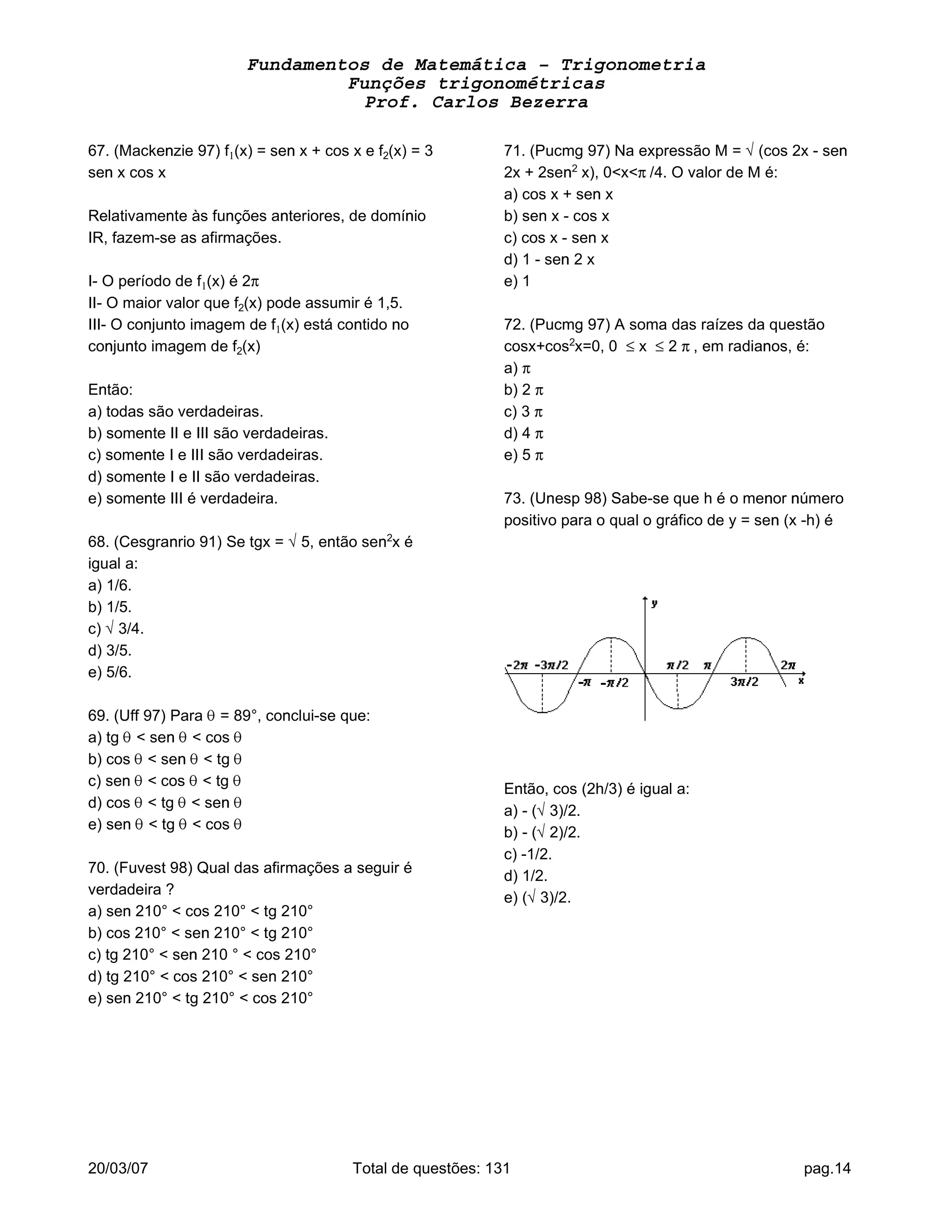 Matematica questoes trigonometria gabarito | PDF | Lung and Respiratory ...