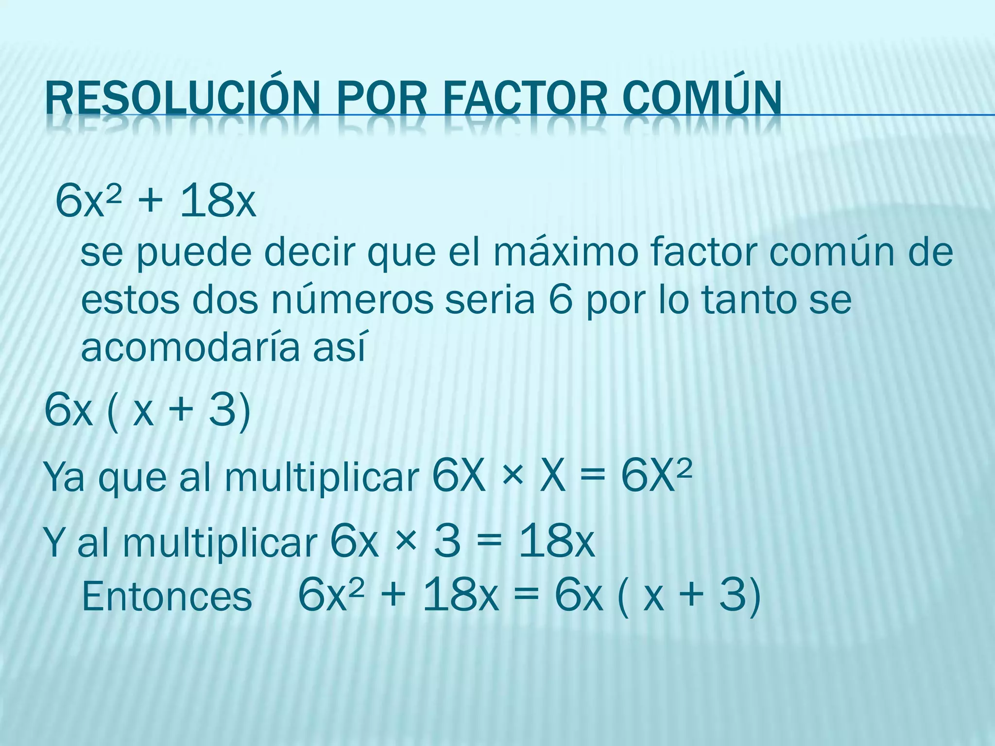Resolver ecuaciones cuadráticas por factor comun | PPTX