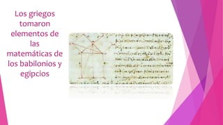 Matematicas a traves de la historia | PPTX