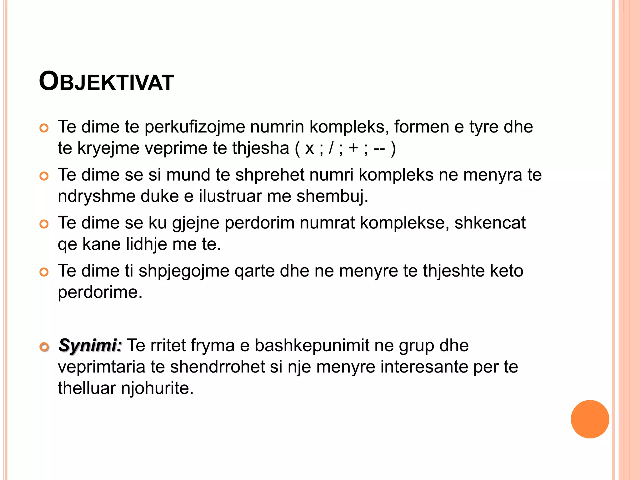 Matematika e avancuar; numri kompleks | PPTX