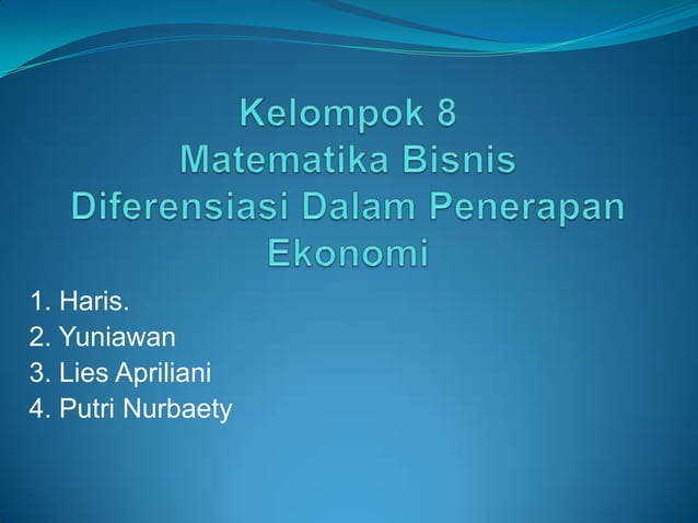 Matematika bisnis-kel-8 | PPT