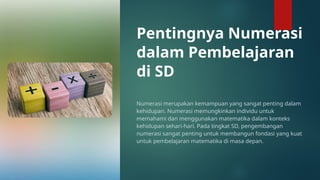 Sebuah engantar: Matematika dan Numerasi.pptx