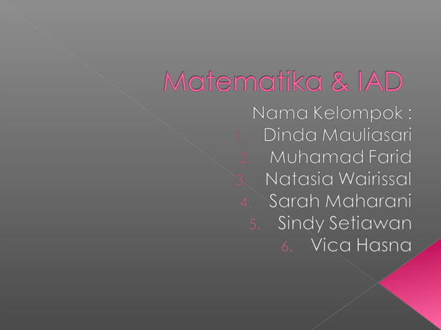 Matematika & iad kelompok 2 | PPT