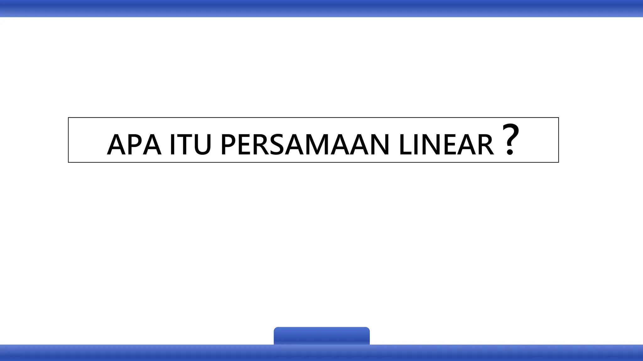 MATEMATIKA KELAS 10 Sistem persamaan linear tiga variabel.pptx