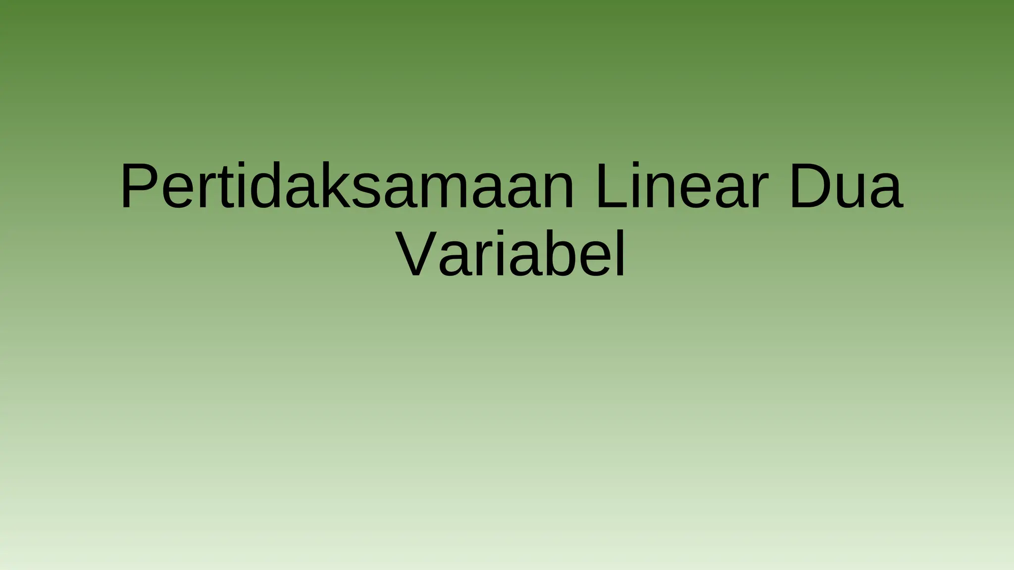 MATEMATIKA KELAS X tentang pertidaksamaan linear dua variabel | PDF