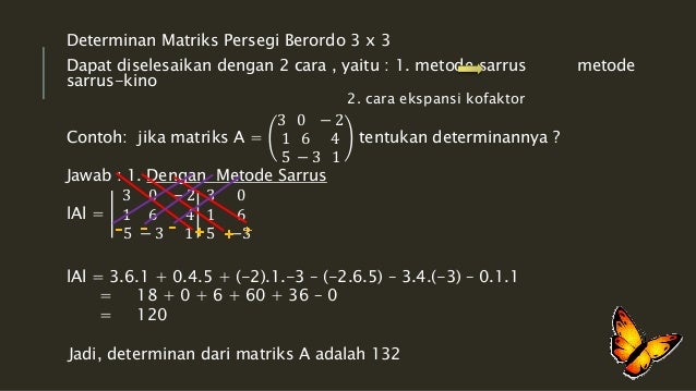 Contoh Soal Determinan Matriks Ordo 3x3 Metode Sarrus