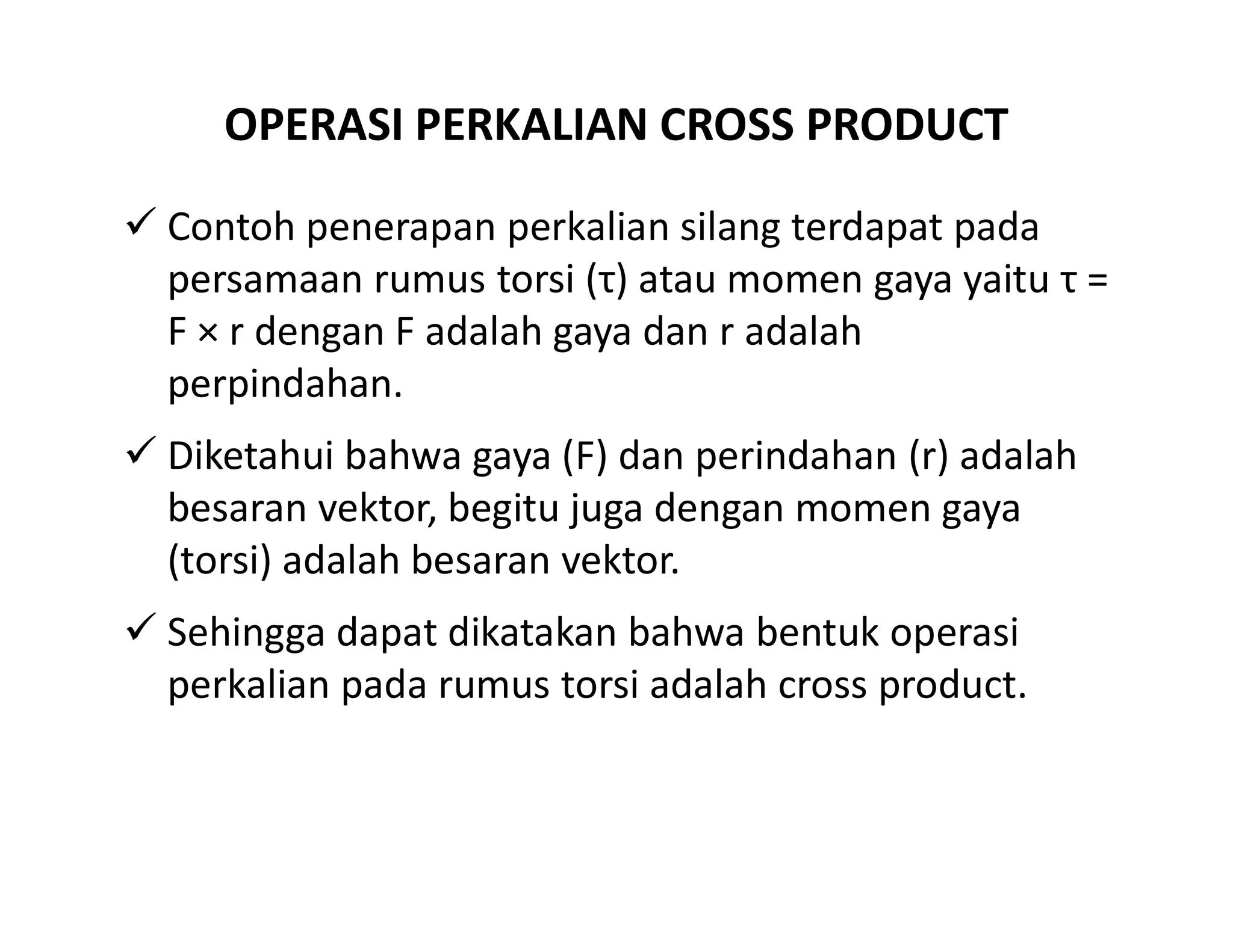 Matematika Teknik 2_Perbedaan Dot Product dengan Cross Product.pdf