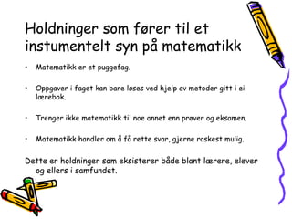 Matematikk rituelle handlinger eller forståelse | PPTX