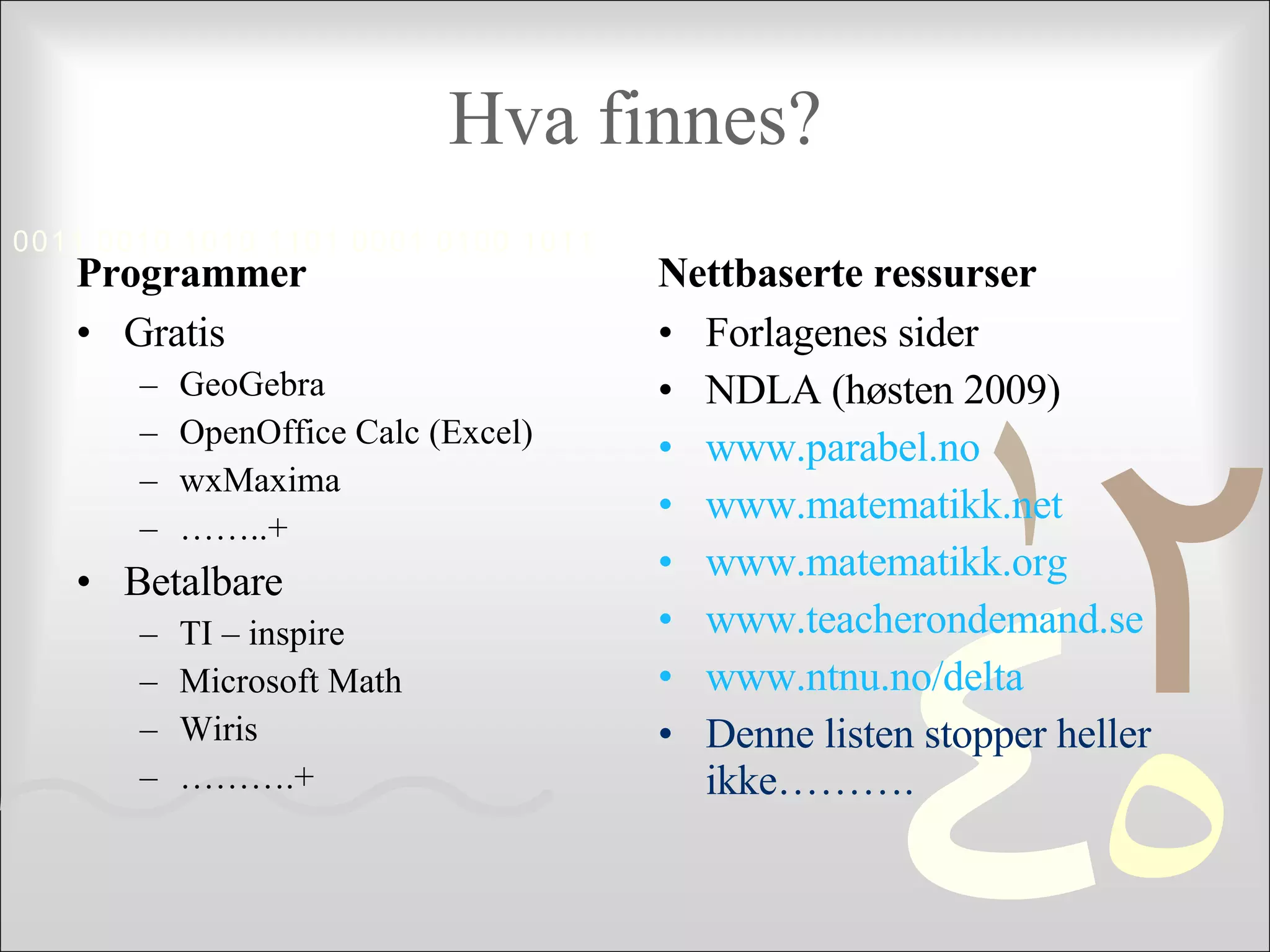 Matematikk Undervisning med IKT | PPT