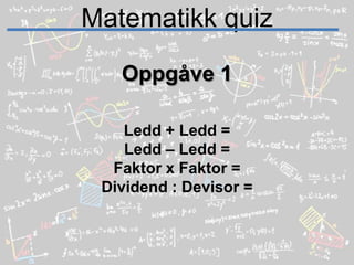 Matematikk quiz | PPT