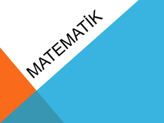 Matematık | PPTX