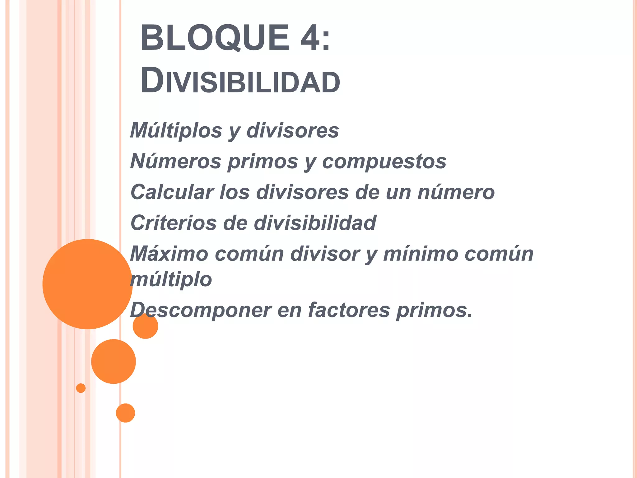 Matemáticas Bloque 4 Divisibilidad | PPTX