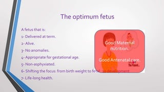 Materanl nutrition and fetal wellbeing | PPTX