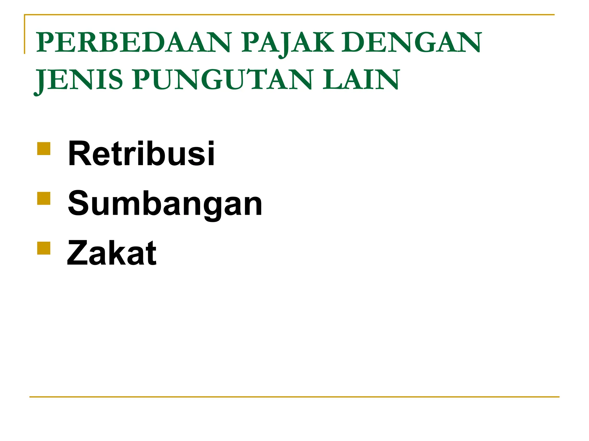 Definisi, Fungsi dan Jenis-jenis Pajak di Indonesia | PPT