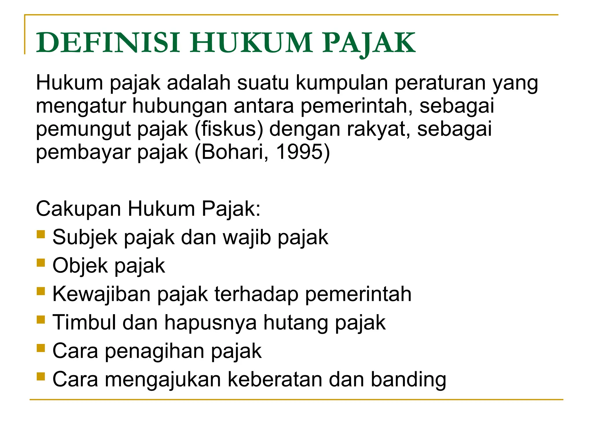 Definisi, Fungsi dan Jenis-jenis Pajak di Indonesia | PPT