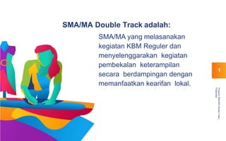 Materi 1- Pengelolaan Double Track | PPTX