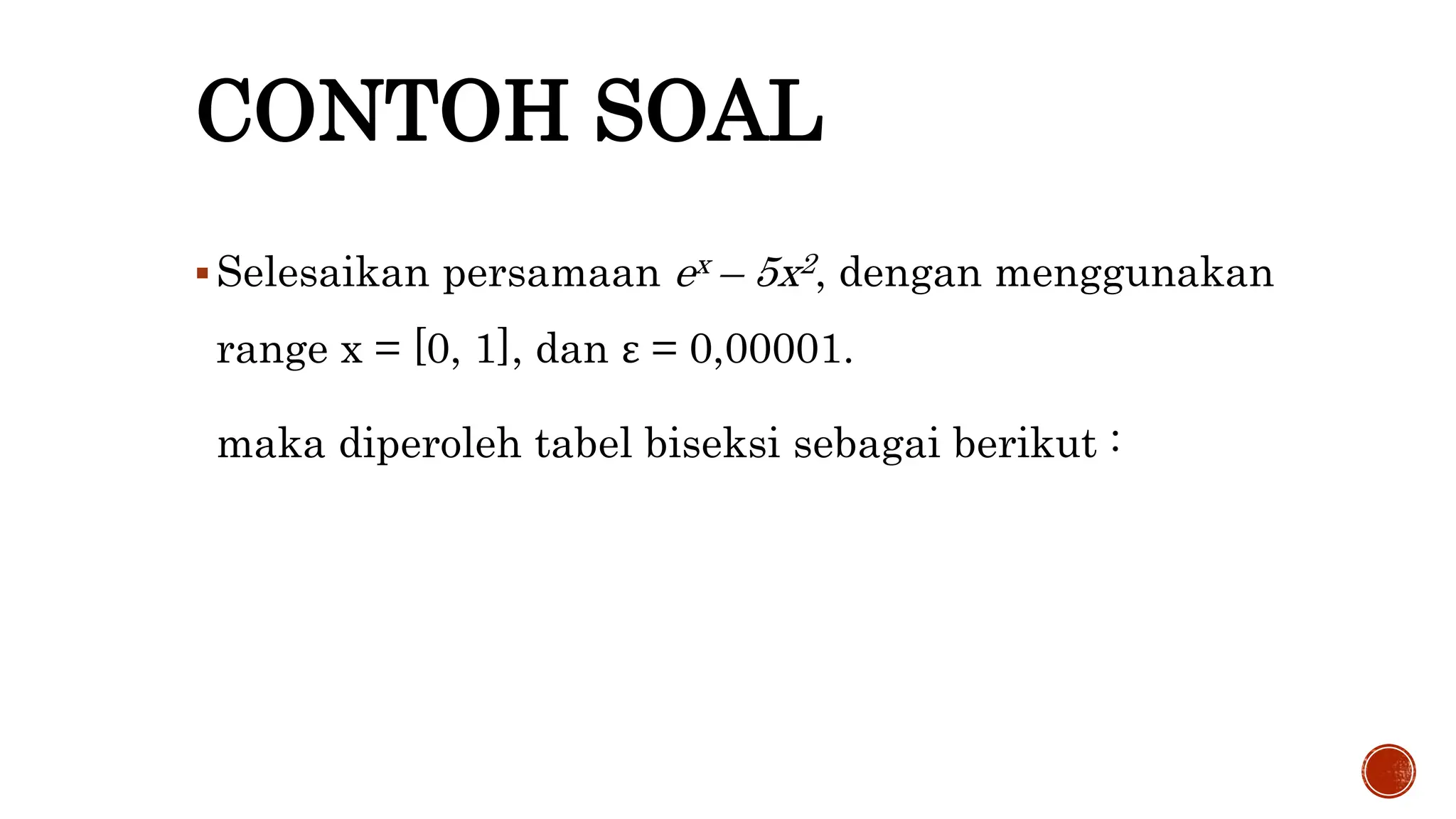 persamaan non linear materi-2-metode-biseksi | PPTX