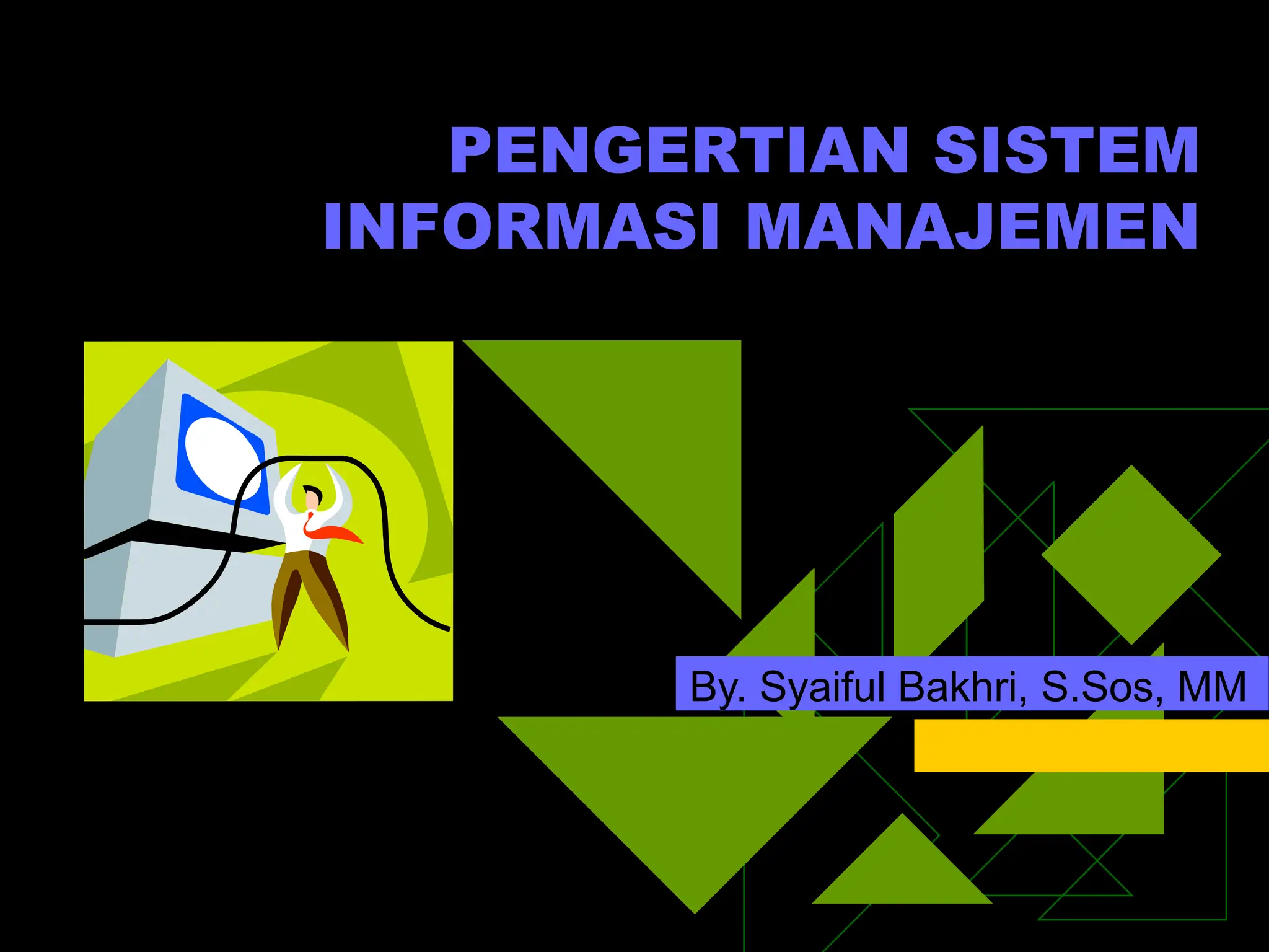 materi-2-pengertian-sistem inforormasi manajemen.ppt