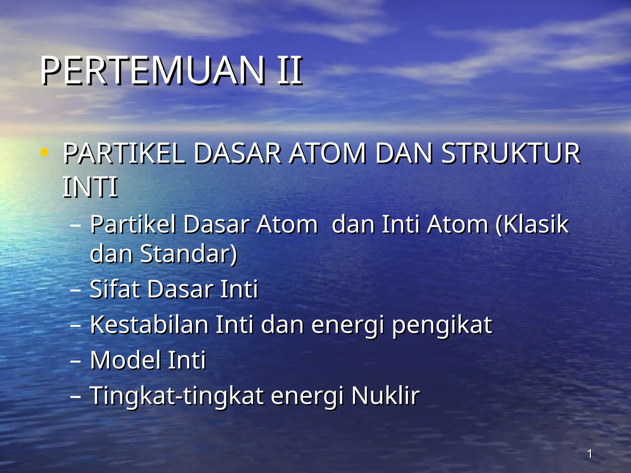 Materi-2-STRUKTUR-ATOM-DAN-INTI-2010-bag-I.ppt