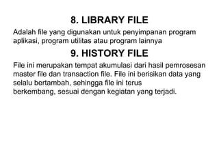 Pengantar Sistem Berkas (Lanjutan) | PPT
