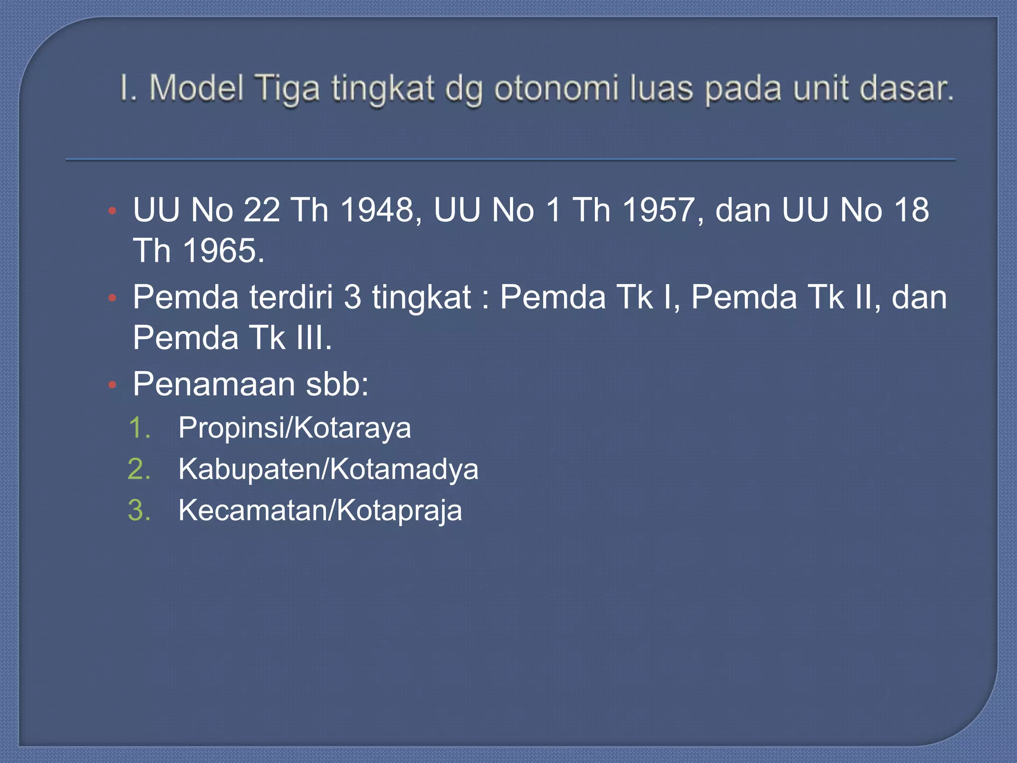 Materi apd-sistem pemerintahan daerah-1314 | PPTX