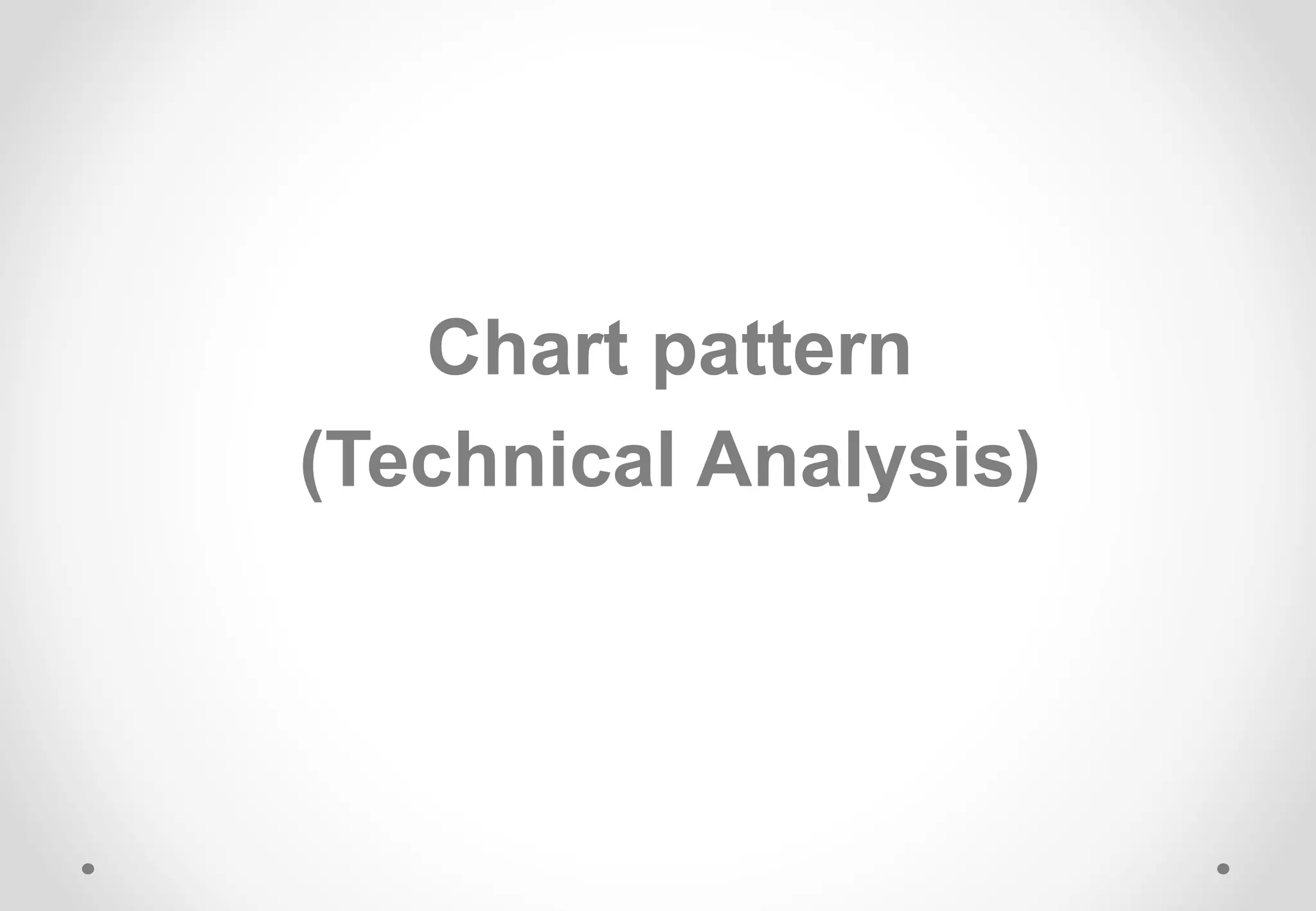 MATERI - CHART PATTERNS (1) (4).pptx
