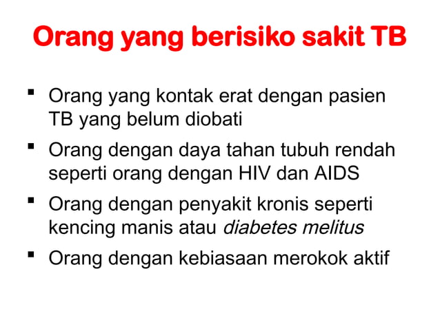 materi dasar tatalaksana tuberkulosis untuk umum | PPT