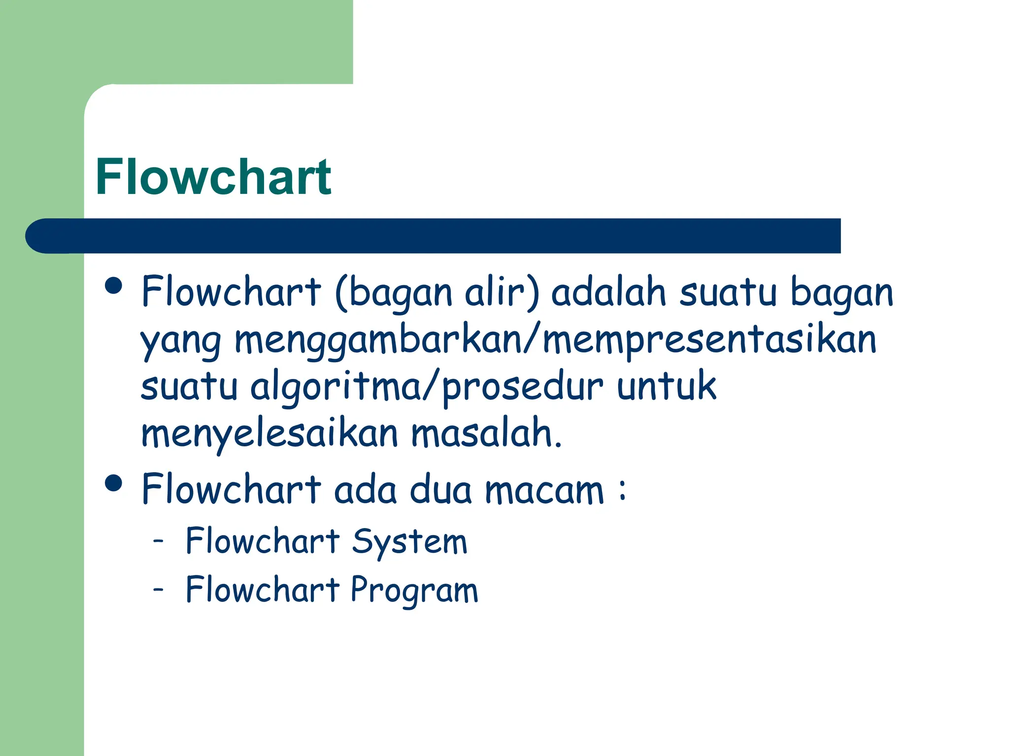 materi-ii-pengertian-algoritma-dan-flowchart.ppt
