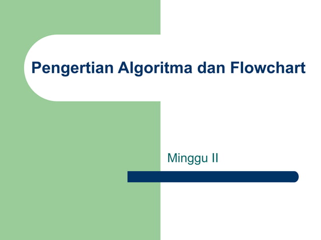 materi-ii-pengertian-algoritma-dan-flowchart.ppt