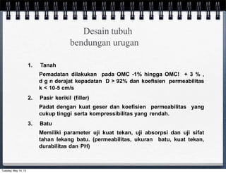 Materi ii-tipe-bendungan-urugan | PPTX